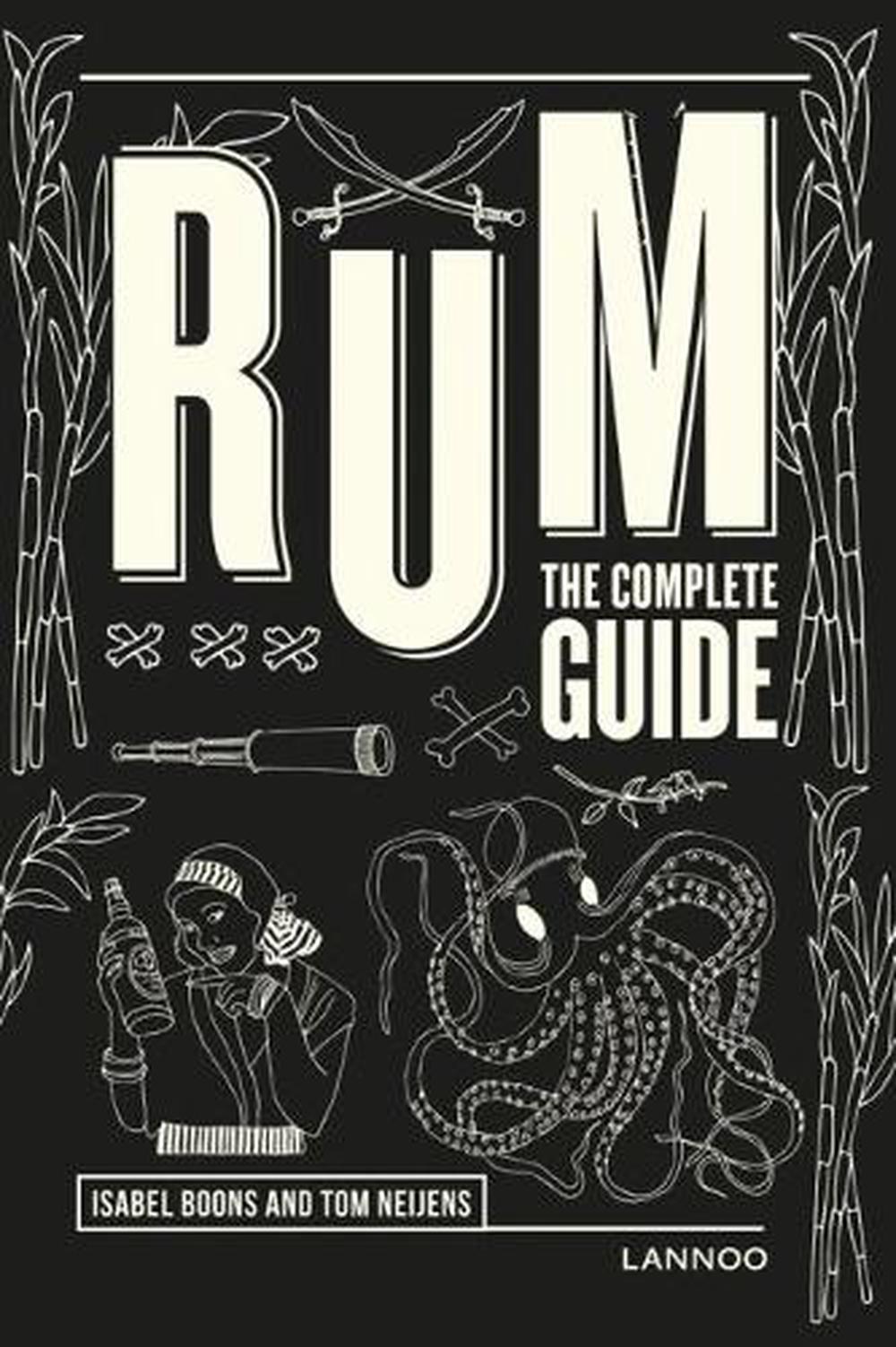 RUM : THE COMPLETED GUIDE – Ink & Feathers